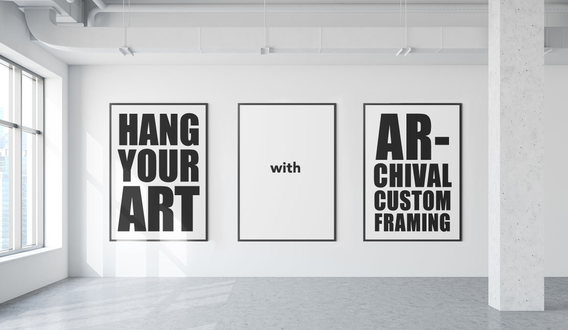 Custom Archival Framing – Kamena Gallery